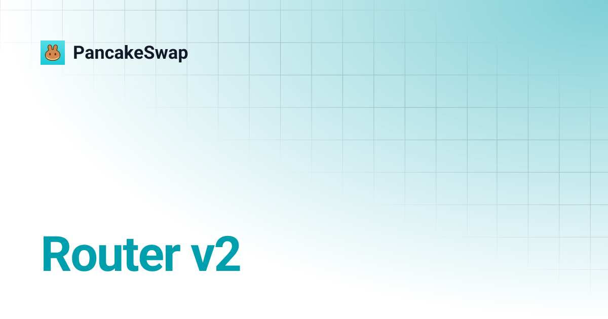 Router v2 | French | PancakeSwap
