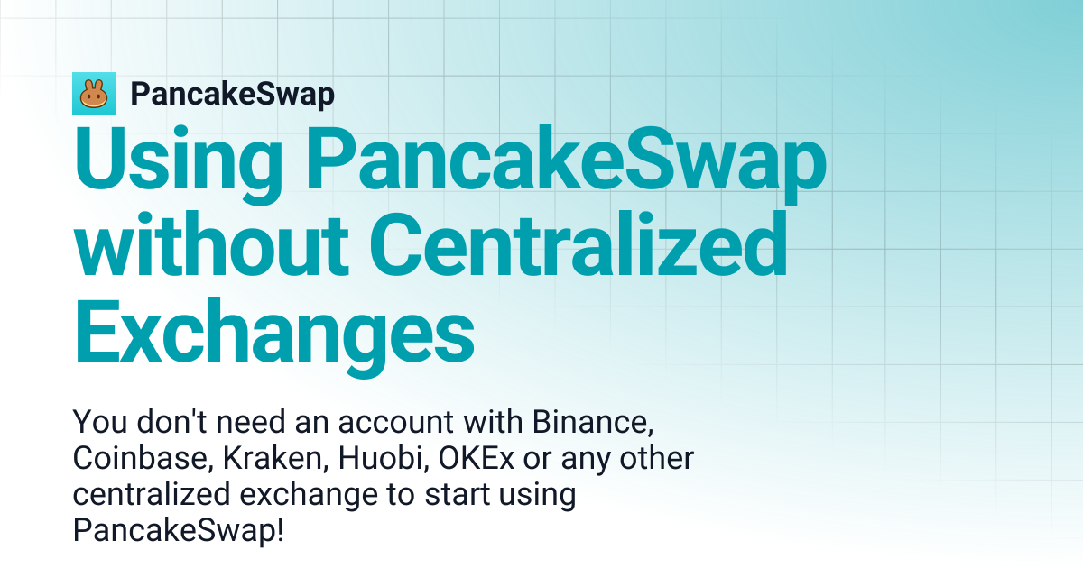 Using PancakeSwap without Centralized Exchanges | French | PancakeSwap