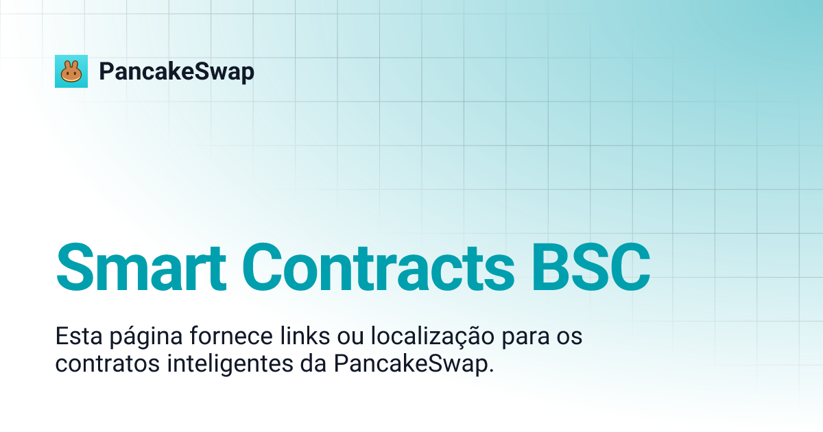 Smart Contracts BSC | PancakeSwap